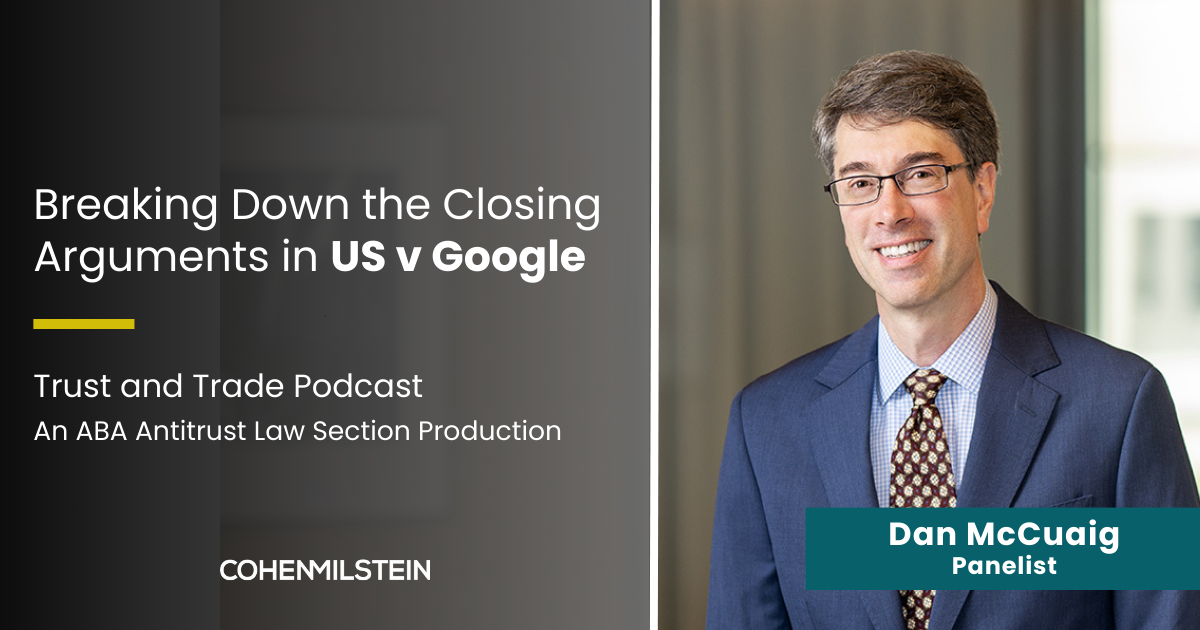 Breaking Down the Closing Arguments in US v Google - Cohen Milstein